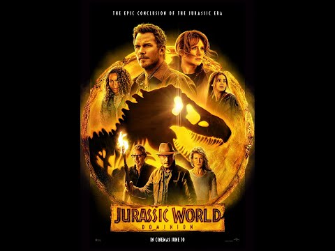 Opening to Jurassic World Dominion Cineplex Cinemas