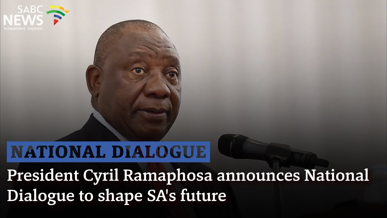 President Cyril Ramaphosa announces long awaited National Dialogue ...