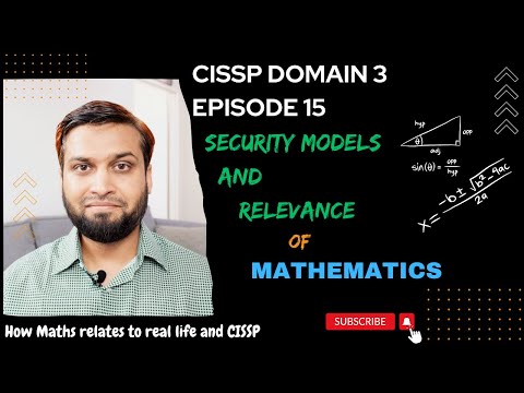 CISSP Series Domain3 Episode 15 – Mathematical Relevance in Security ...