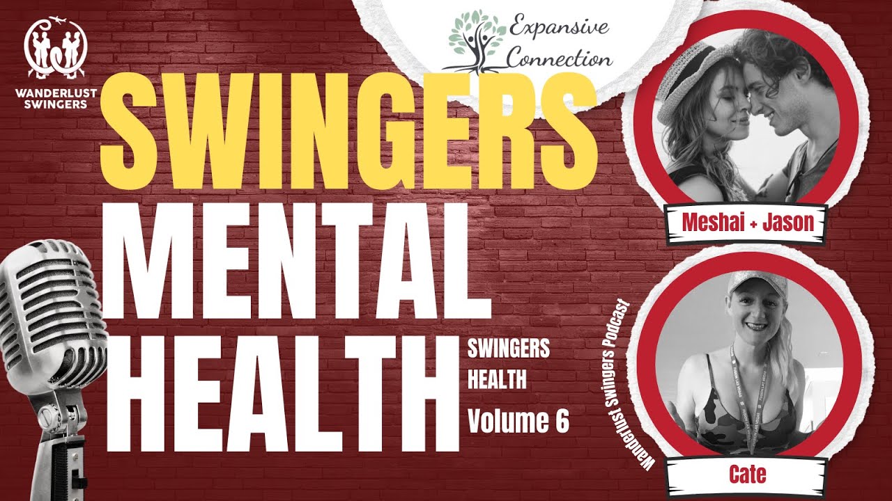 Navigating Mental Health In The Swingers Lifestyle Communication