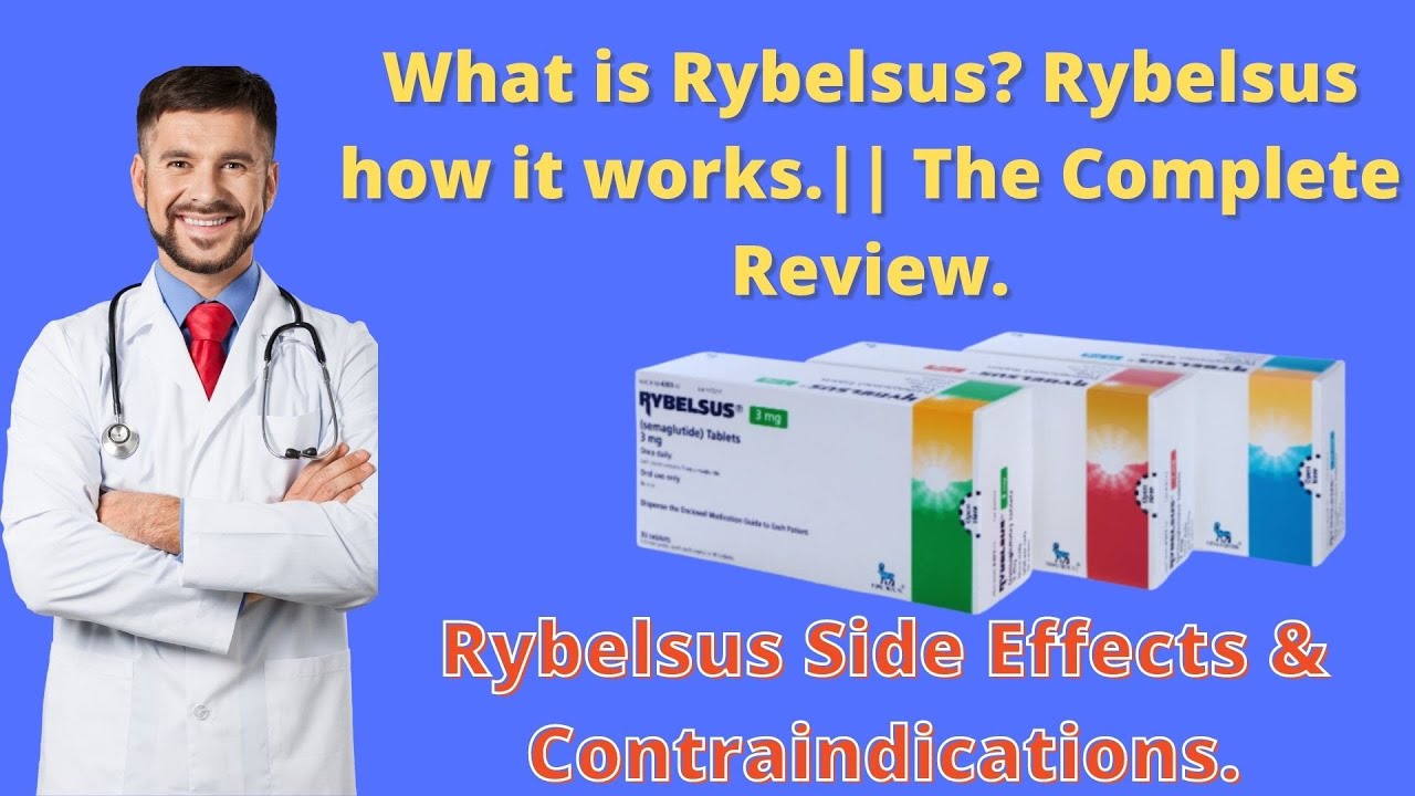 Rybelsus – What Is It & How Does It Work? Full Review & Benefits!