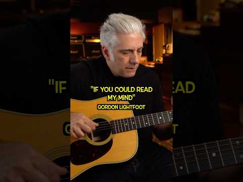 Gordon Lightfoot’s “If You Could Read My Mind” #guitar #gordonlightfoot #singersongwriter #shorts