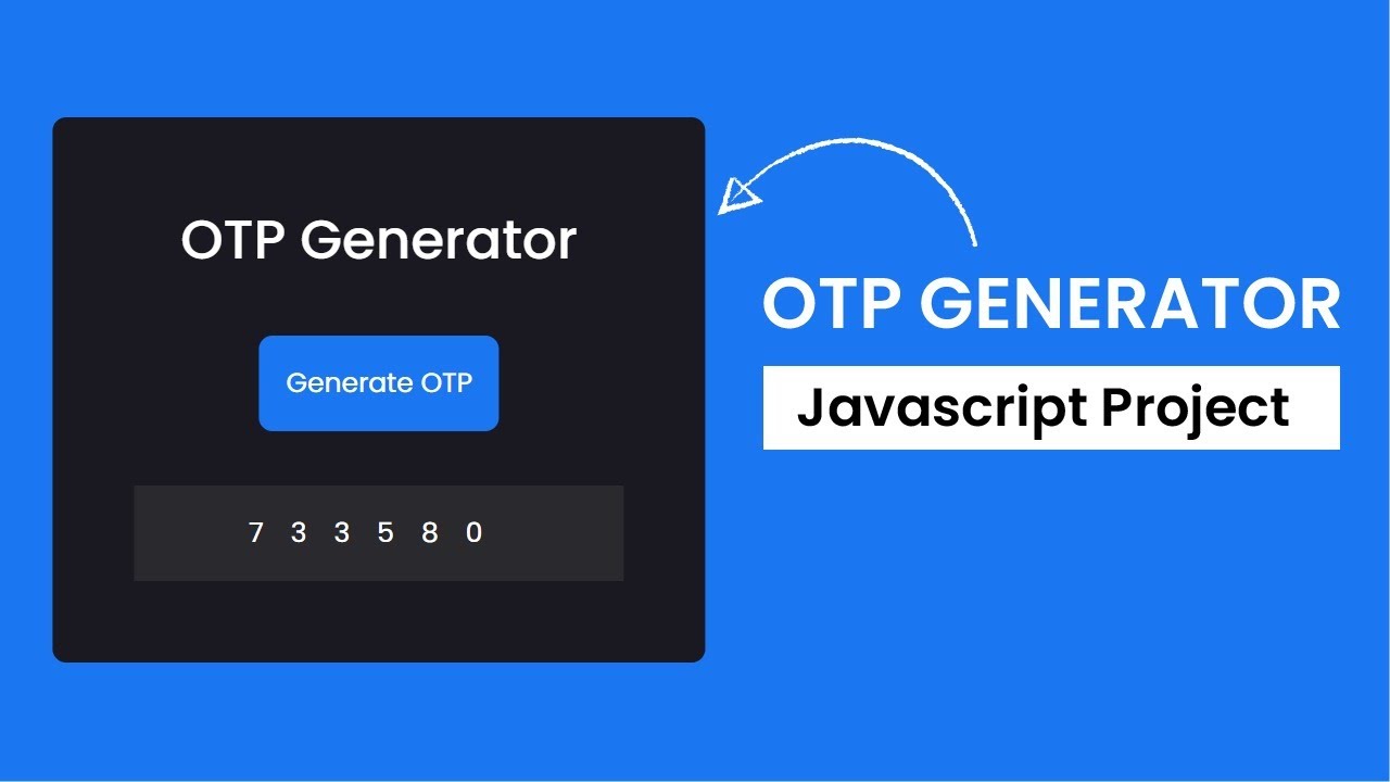 OTP Generator | Easy JavaScript Project With Source Code