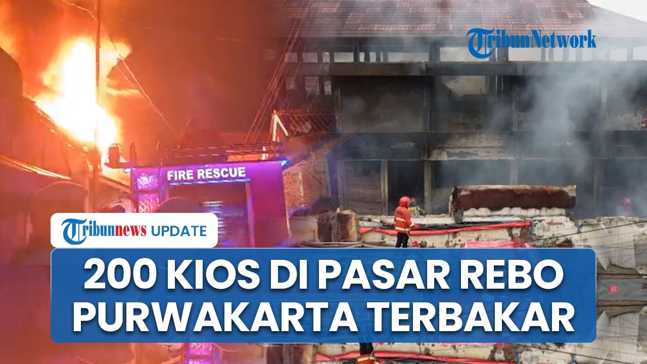 200 Kios di Pasar Rebo Purwakarta Hangus Terbakar saat Sahur, Stok ...