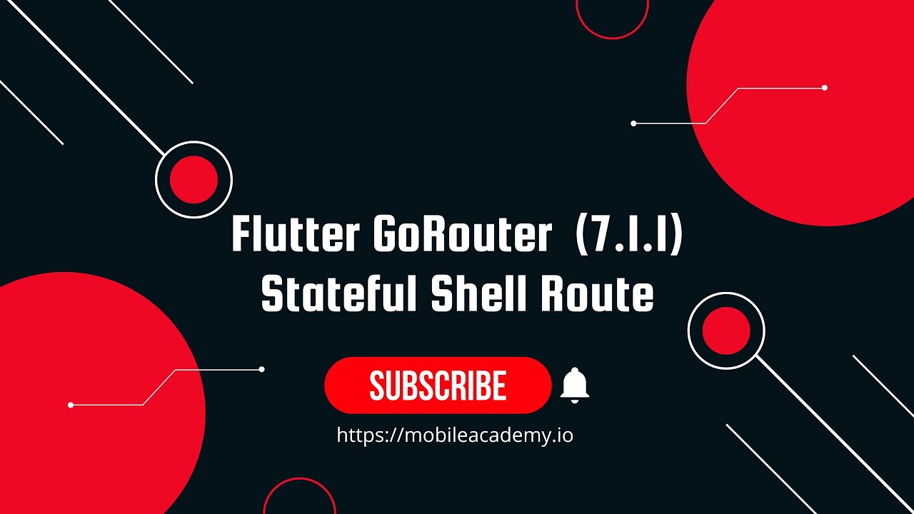 Flutter | GoRouter Stateful Shell Route