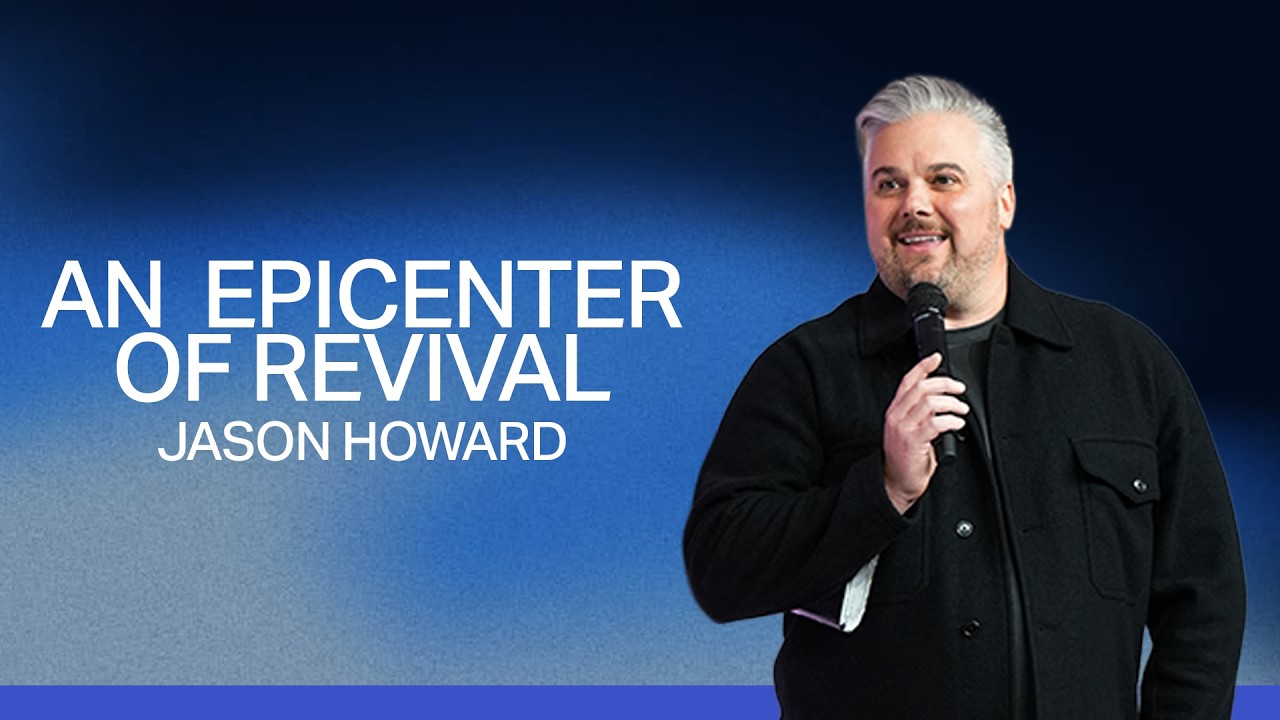 Sanctuary 6pm - An Epicenter of Revival - Jason Howard