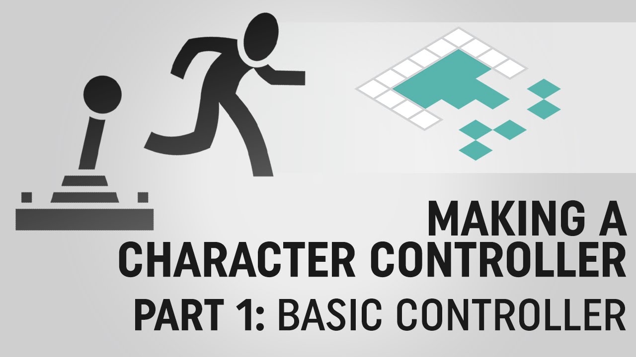 Making A Character Controller, Part 1: Basic Controller