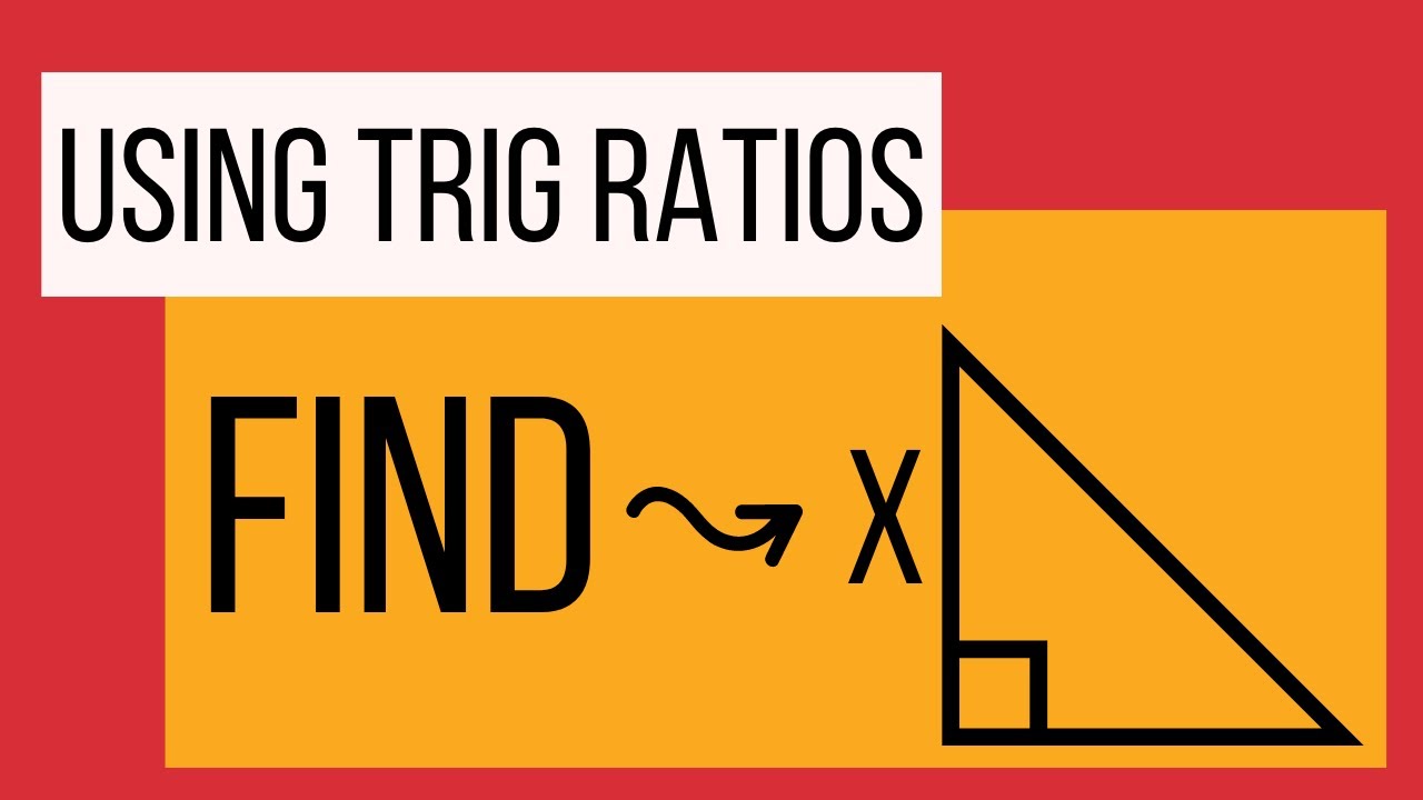 Using Trig Ratios to Find Missing Side Lengths