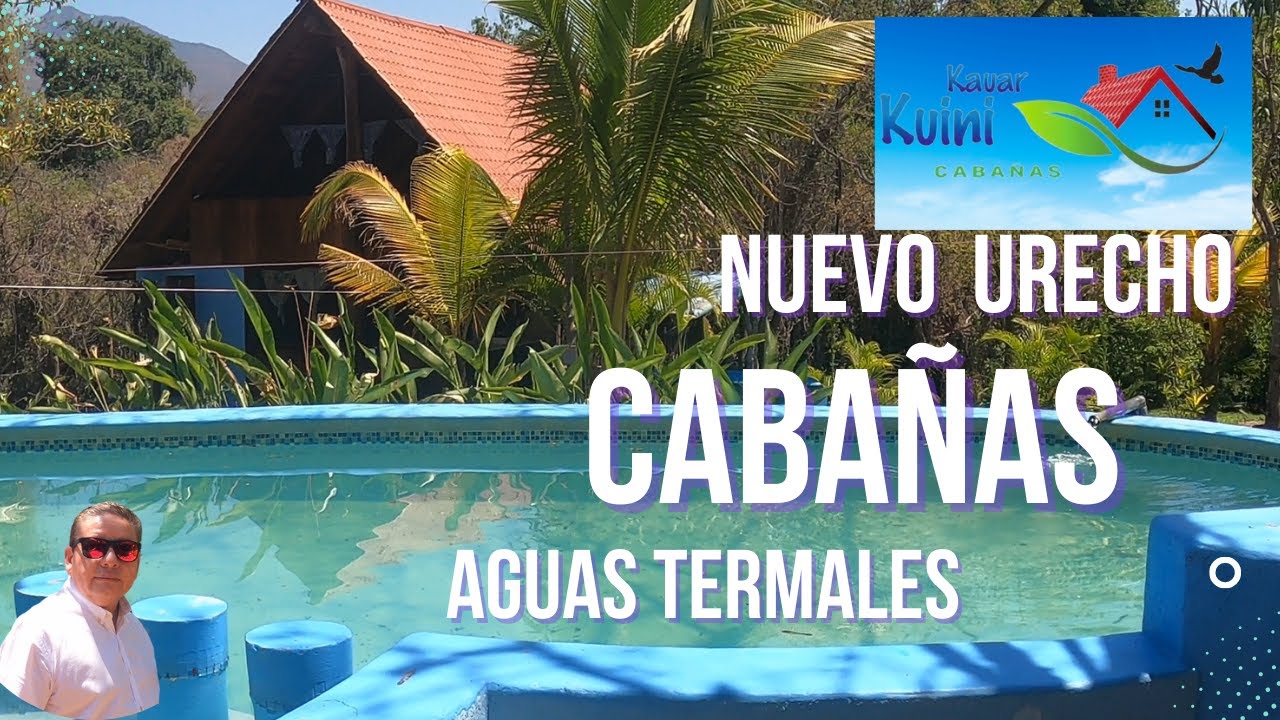 Cabins with hot spring pool in Nuevo Urecho, Michoacán