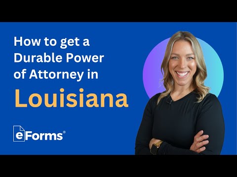How to Get a Durable Power of Attorney in Louisiana