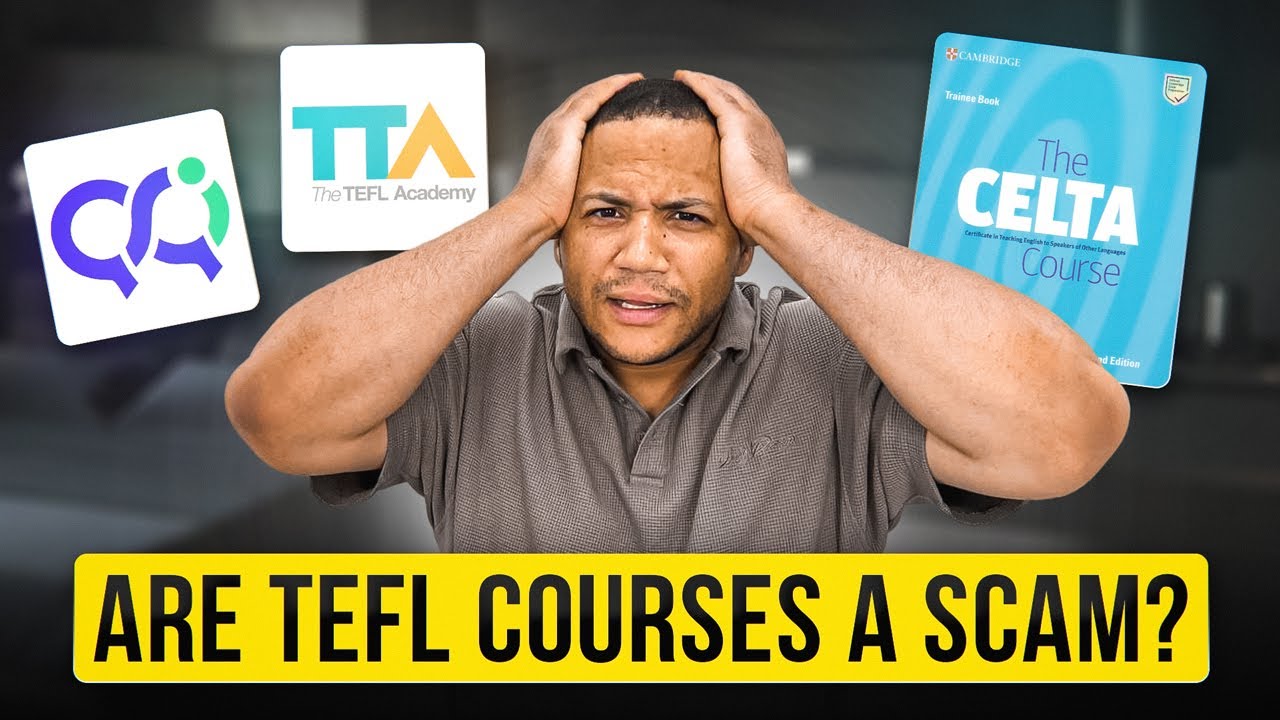 Are TEFL Courses A Scam?