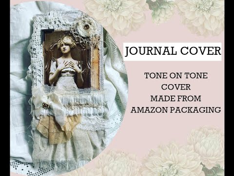 TONE ON TONE Shabby Chic Journal cover from Amazon packaging.