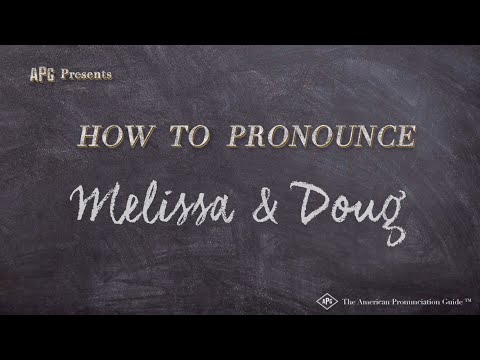 How to Pronounce Melissa & Doug (Real Life Examples!)