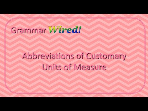 Abbreviations of Customary Units of Measure