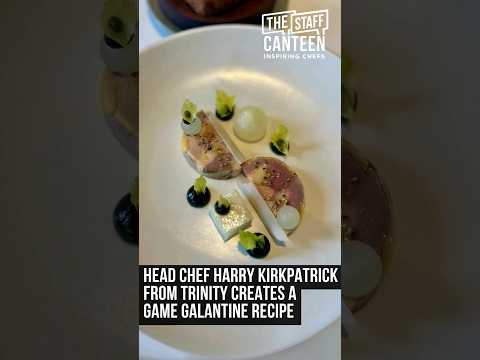 Michelin star Head Chef Harry Kirkpatrick from Trinity creates a Game ...