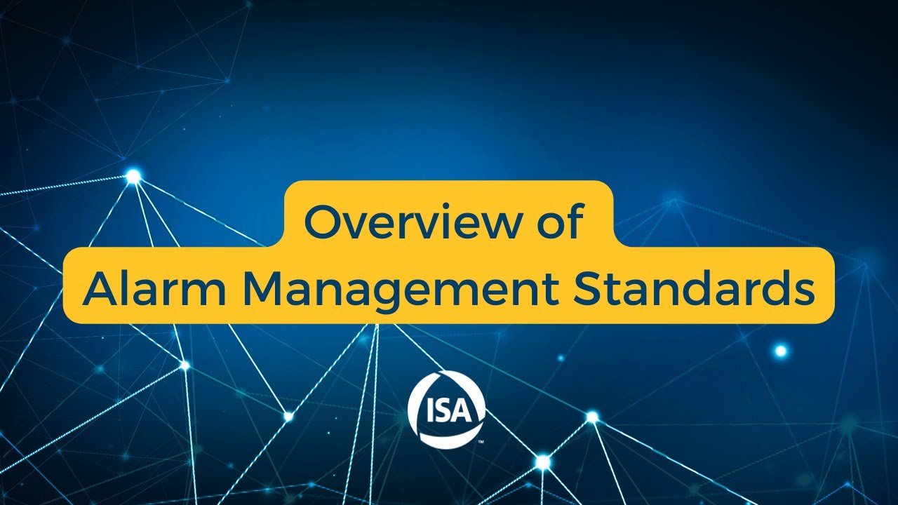 Overview of Alarm Management Standards Webinar
