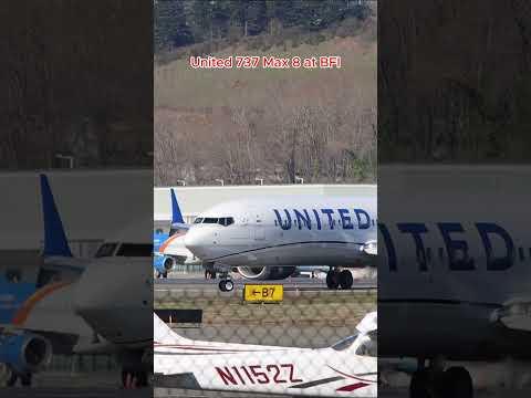 United 737 max at BFI 🤩🤩🤩 #aviation #737