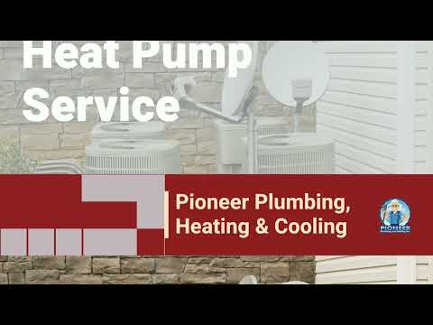 Heat Pump Maintenance Vancouver BC - Pioneer Plumbing & Heating Inc