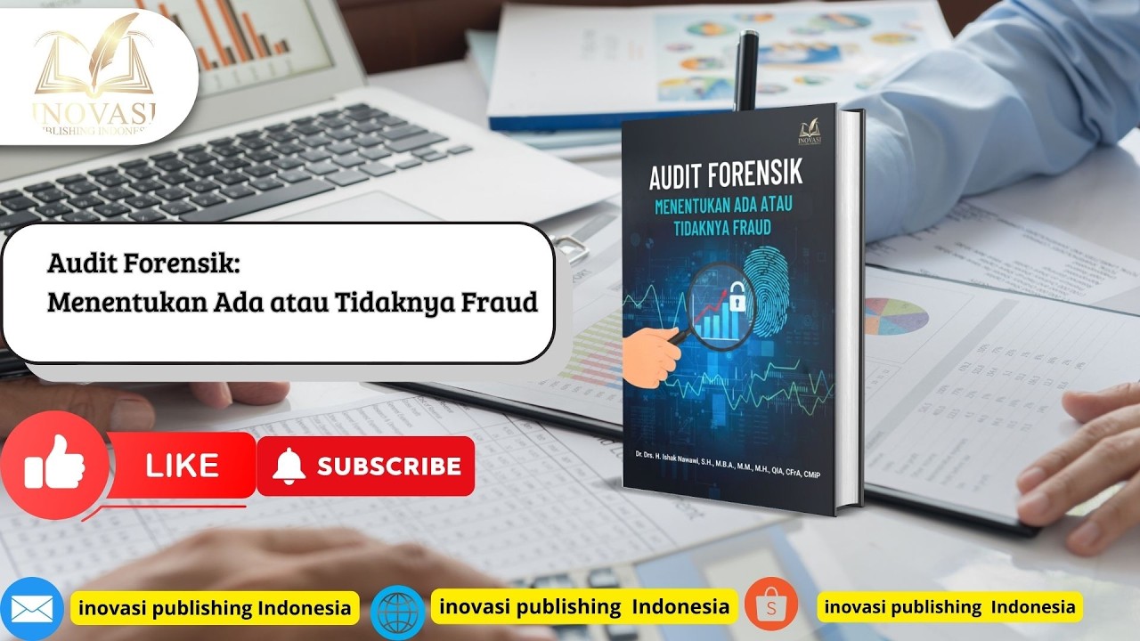 Audit Forensik Menentukan Ada atau Tidaknya Fraud