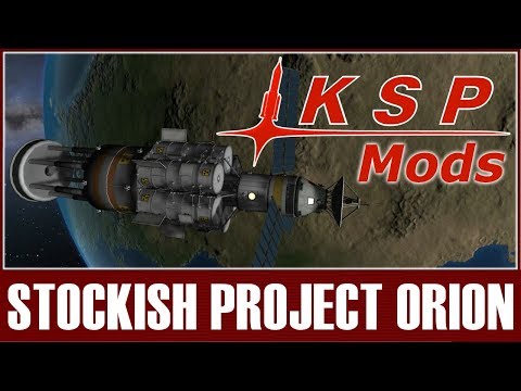 Steam Community :: Video :: KSP Mods - Stockish Project Orion