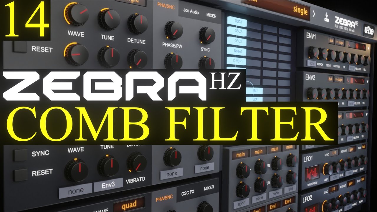Comb FIlter Module Zebra HZ Tutorial Lesson 14