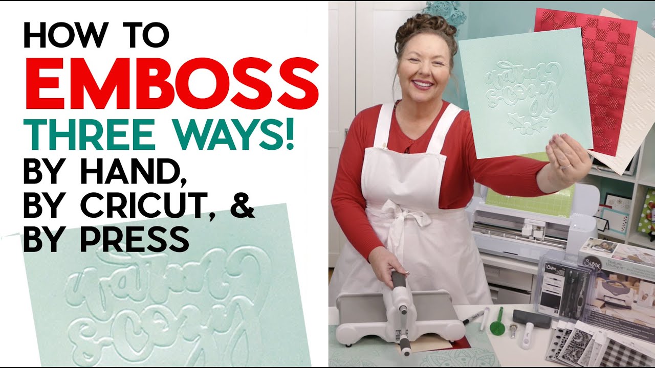 How to Emboss Cards & Paper 3 Ways - By Hand, By Cricut, & By Press!