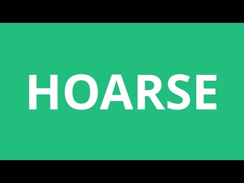 How To Pronounce Hoarse - Pronunciation Academy
