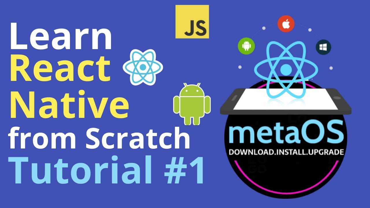 Learn React Native From Scratch | Setup And Installation | Tutorial 1