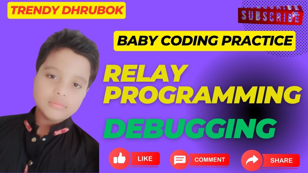 Coding Practice For Baby Rely Programming  Debugging