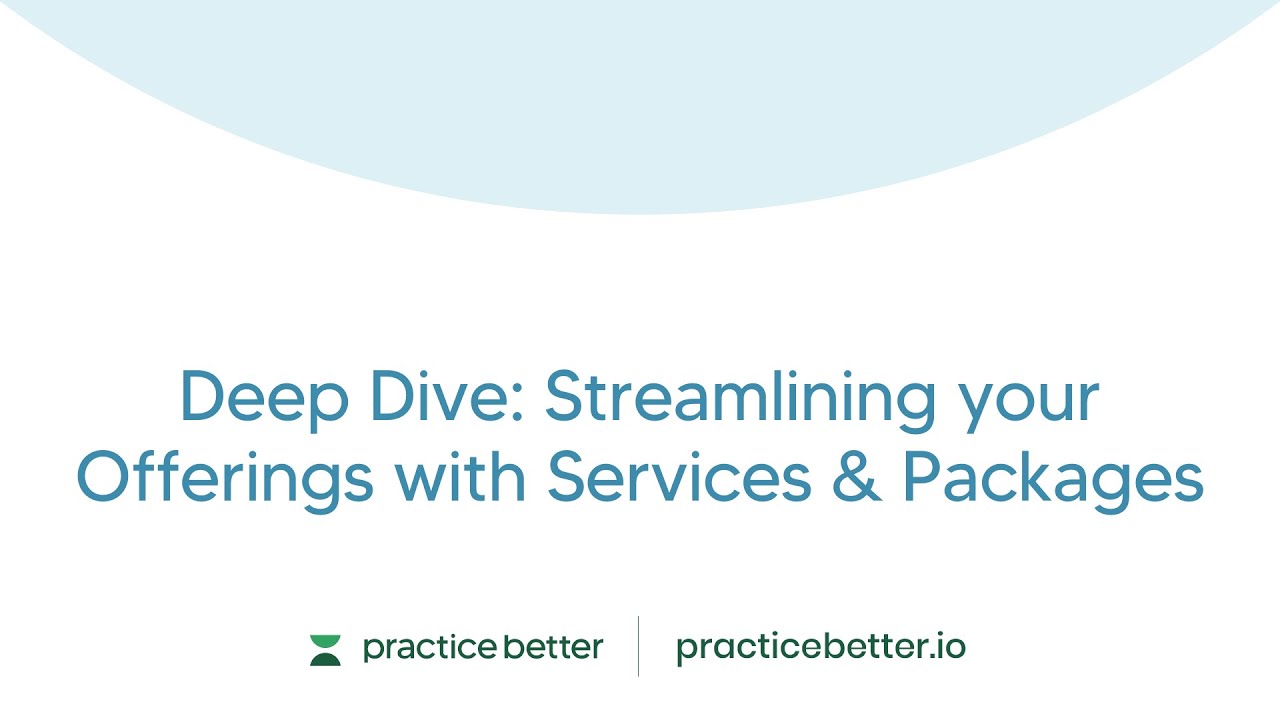 Deep Dive: Streamlining your Offerings with Services & Packages