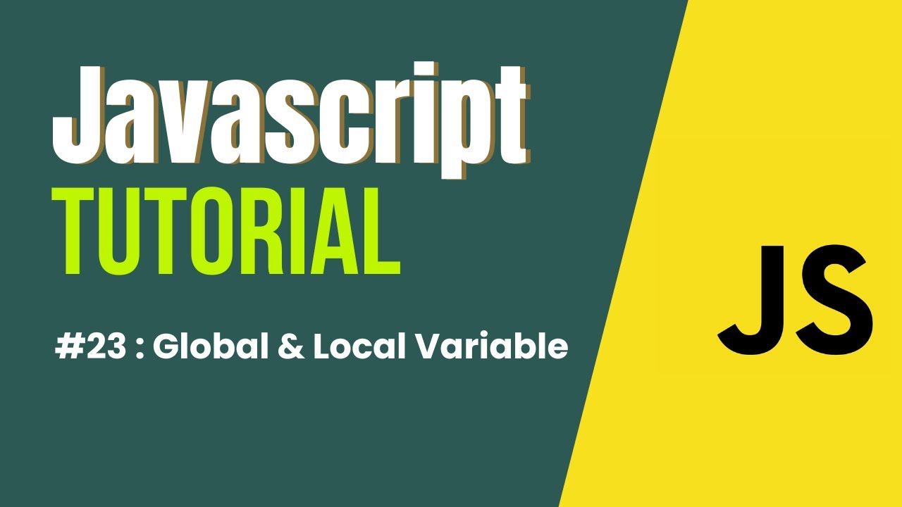 JavaScript Tutorial in Hindi | Global and Local Variable #23