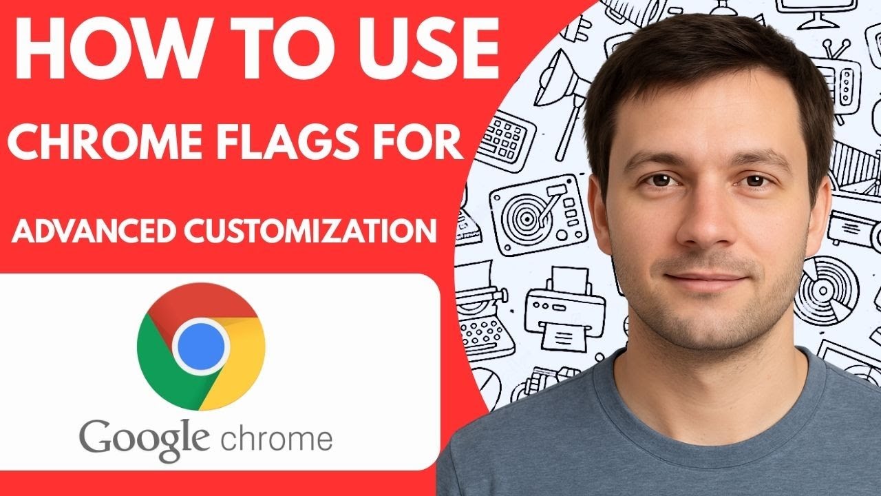 How To Use Google Chrome Flags For Advanced Customization Full Guide 2026 Step by Step