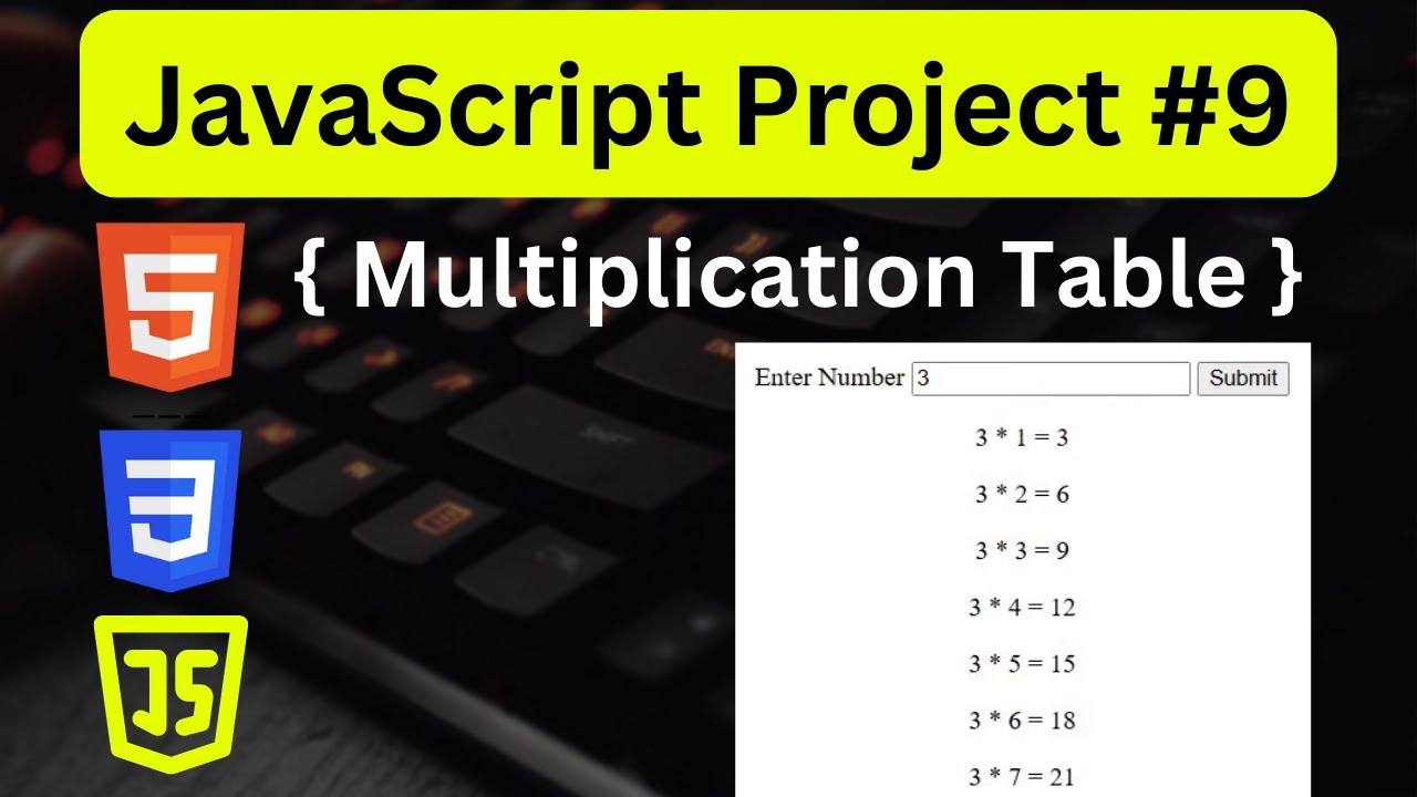 JavaScript Project 9 - Generate Multiplication Table in HTML CSS JavaScript