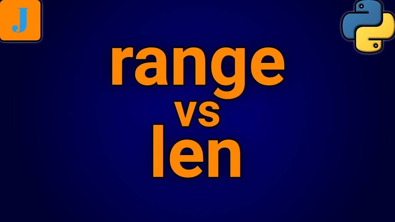 Python range vs len