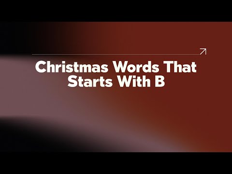 Christmas Words That Starts With B