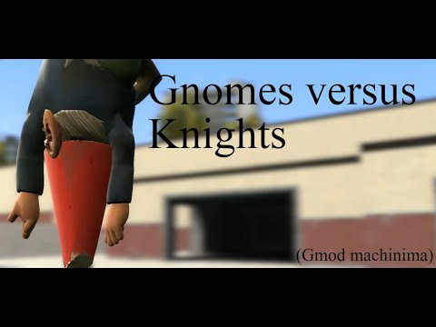 Steam Community :: Video :: Gnomes versus knights (Gmod machinima)