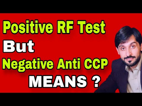 Positive RF Test & Negative Anti CCP Test Means