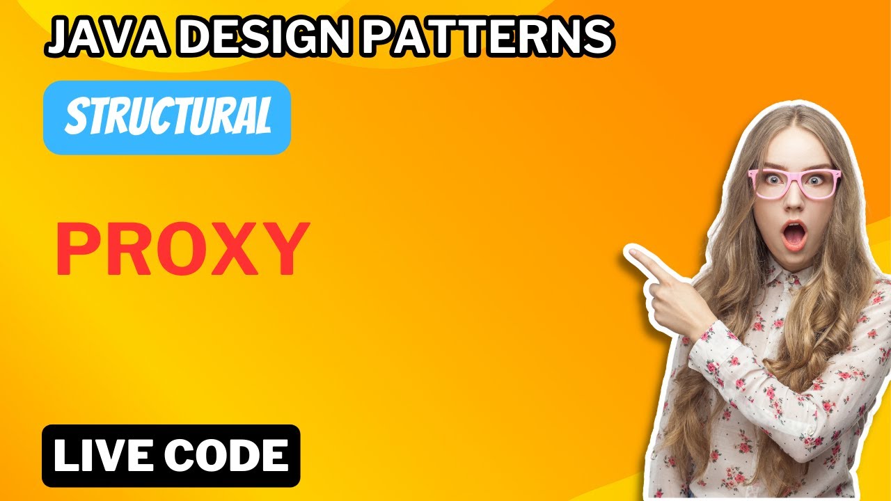 Java Design Patterns: Proxy Live Coding