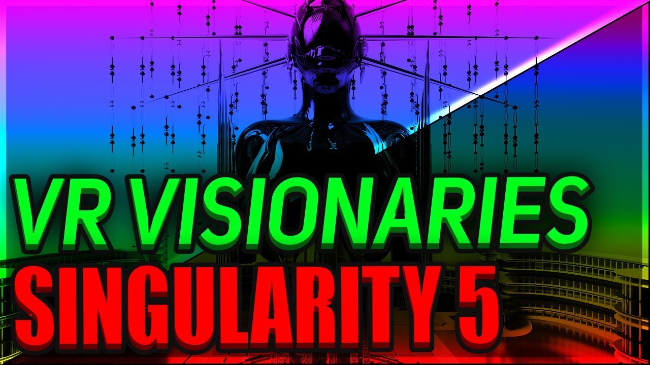 VR VISIONAIRES | SINGULARITY 5 | BLACK WHITE GOLD EVERYTHING