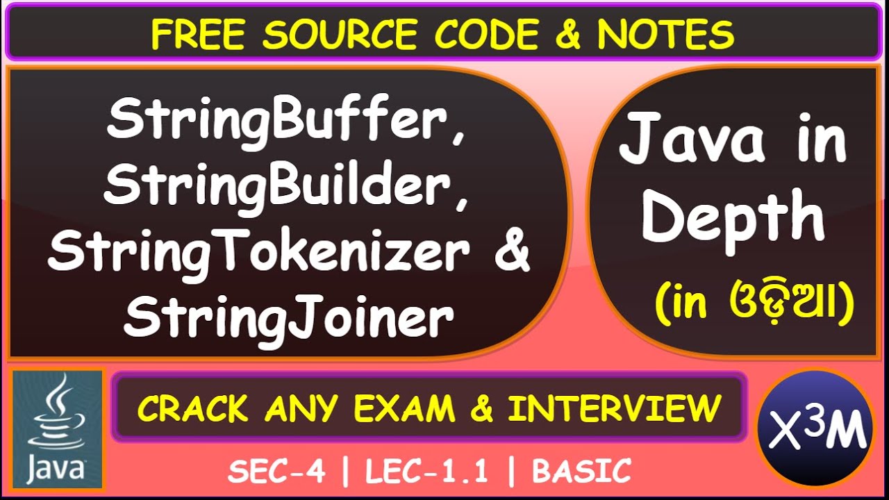 Java Odia | StringBuffer, StringBuilder, StringTokenizer & StringJoiner in Java | SEC 4 | LEC 1.1