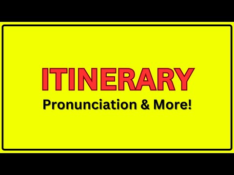 Meaning of Itinerary | Pronunciation of Itinerary | Itinerary In a Sentence