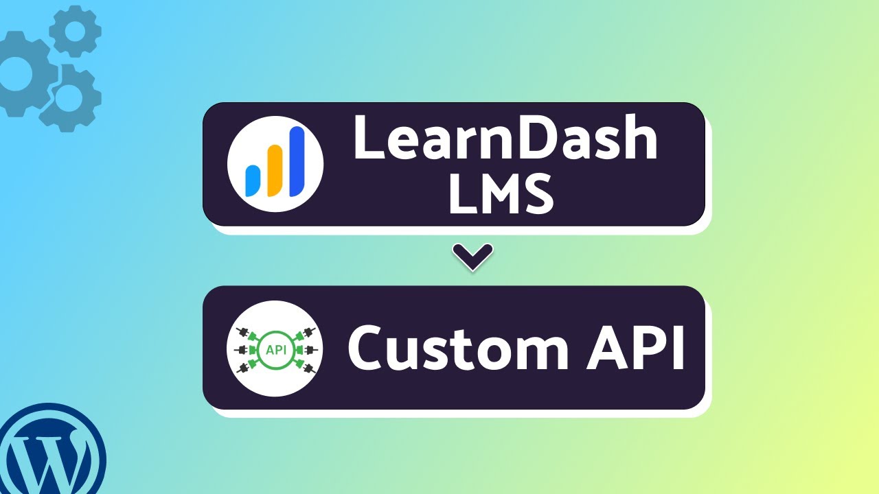 Integrating LearnDash LMS with Custom API | Step-by-Step Tutorial | Bit Integrations