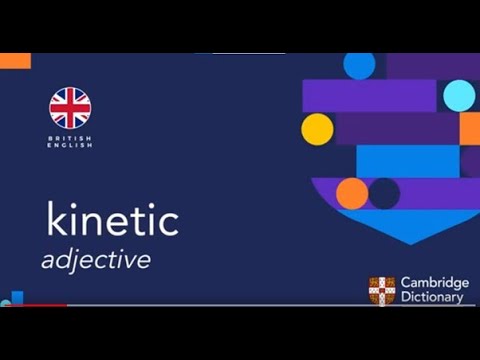 How to pronounce kinetic adjective | British English and American English pronunciation