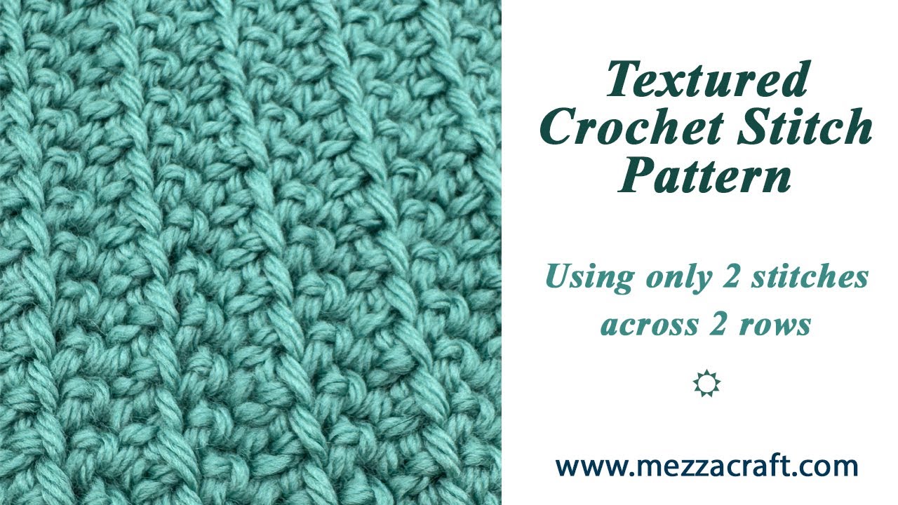 Textured Crochet Stitch Tutorial - 2 Stitches over 2 Rows
