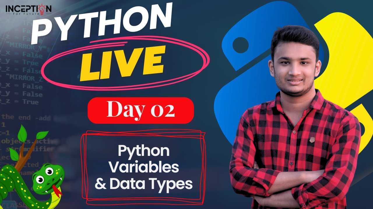 Day 02 - Python Live Class in Bangla: Learn Python Variables & Data Types | Inception BD