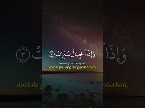Surat At Takwir Allah akan melindunginya dari terbukanya kejelekan ketika amal catatan dibentangkan