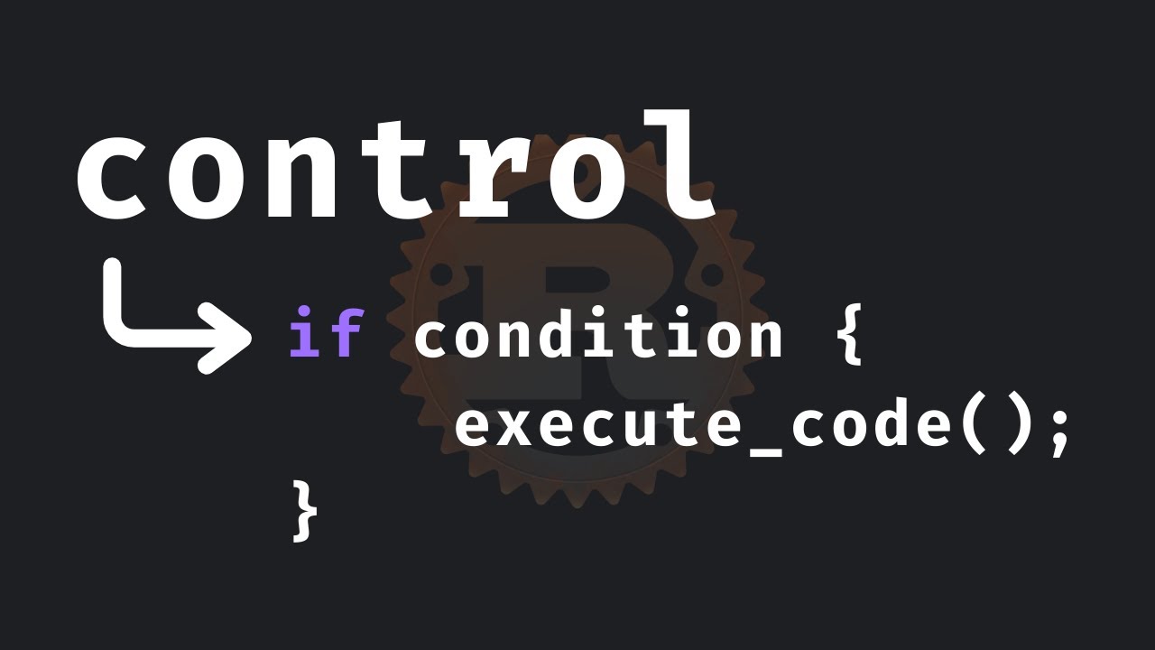 15: Control flow in Rust