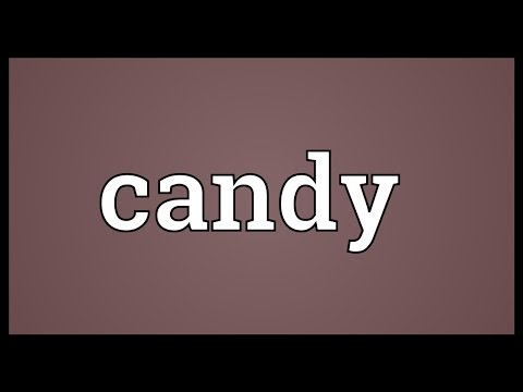 Candy Meaning