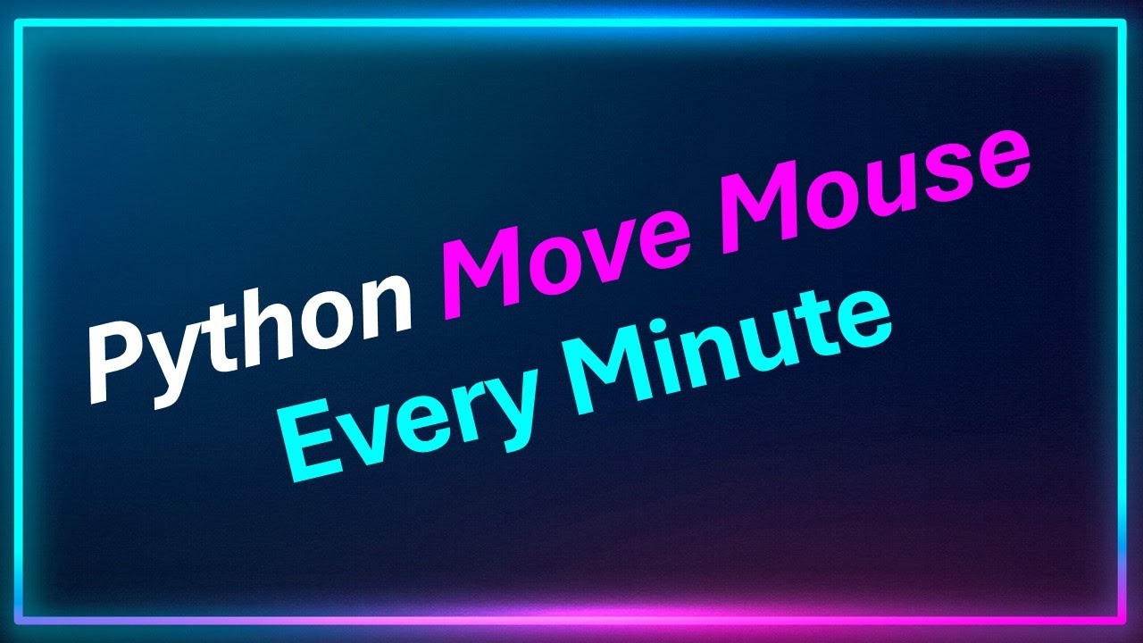 python script to move mouse cursor every minute