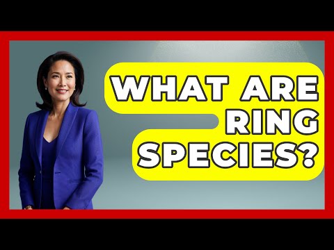 What Are Ring Species? - Biology For Everyone